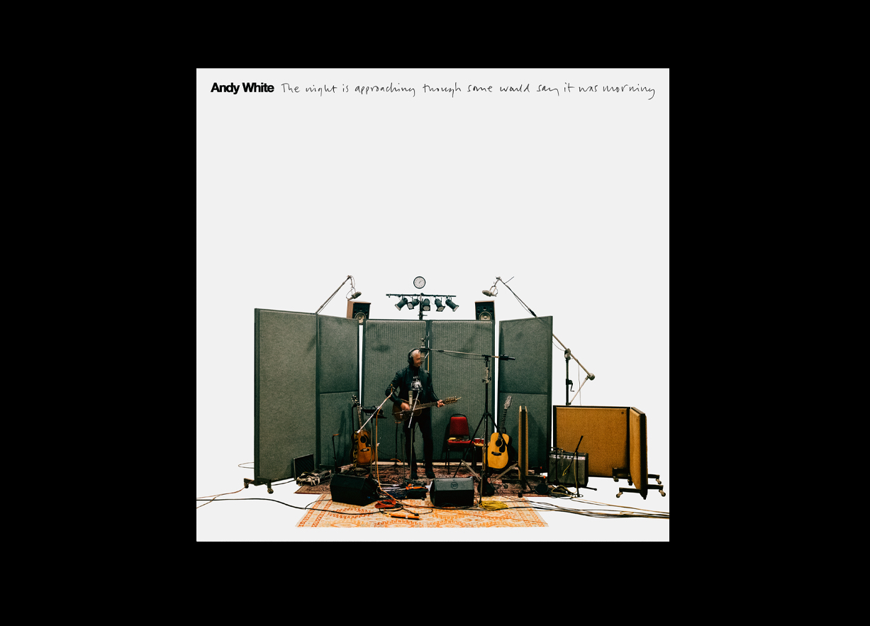 Andy White - New Album 2021: This garden is only temporary